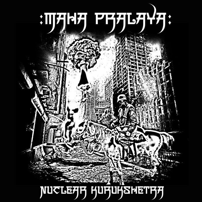 Nuclear Kurukshetra | Maha Pralaya