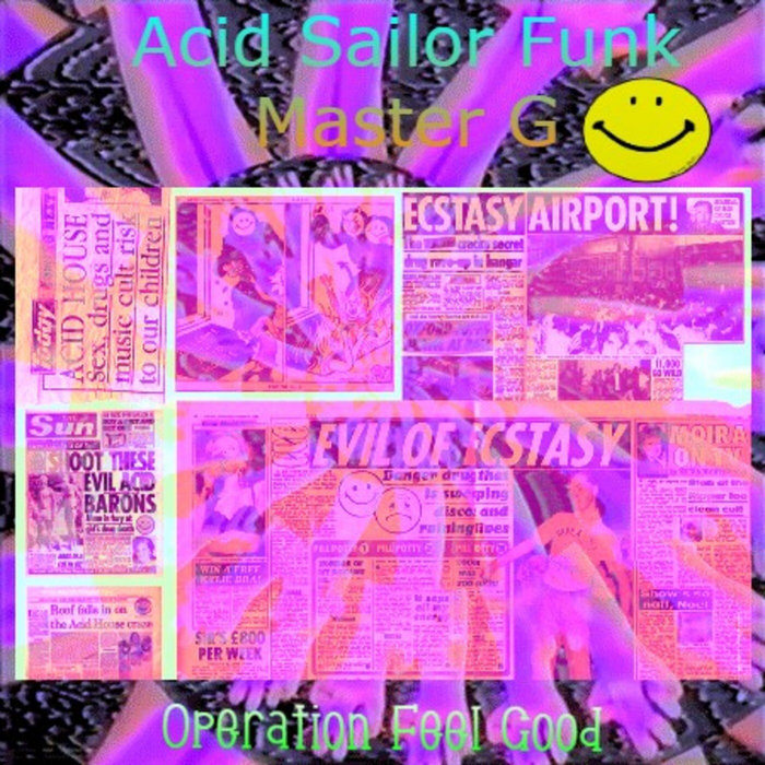 Operation Feel Good | Acid Sailor Funk Master G