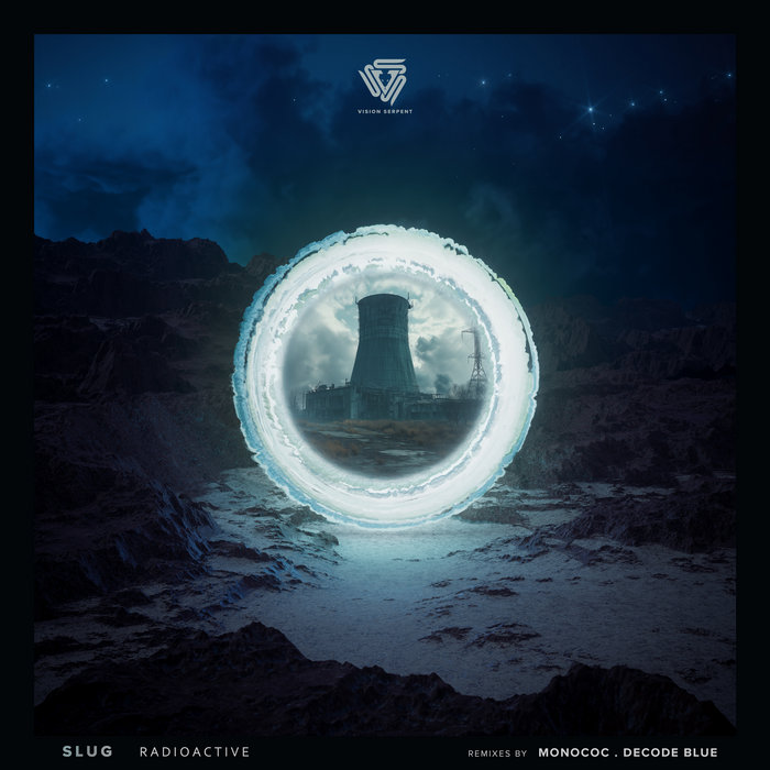 Radioactive | SLUG | Vision Serpent
