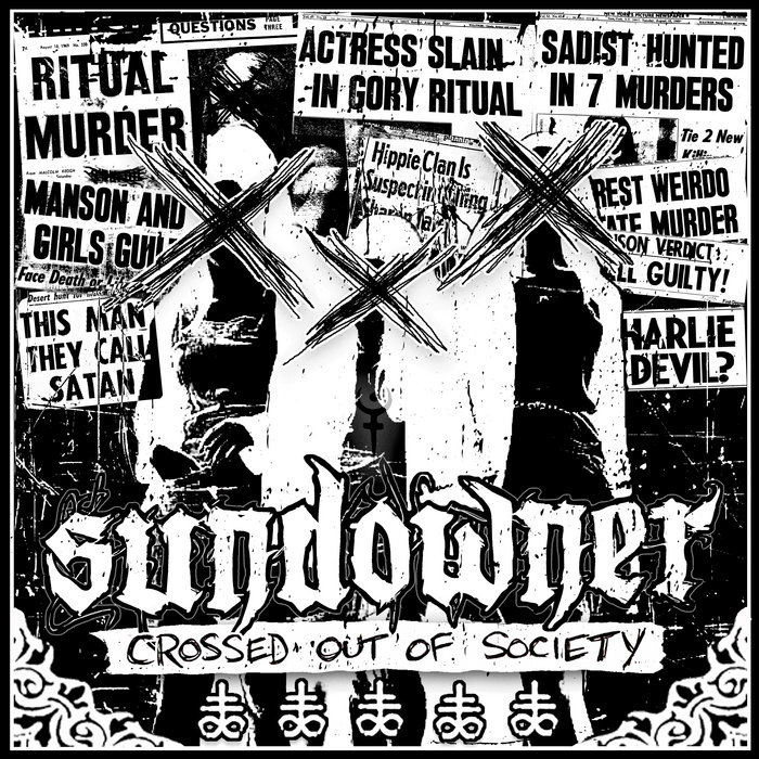 Crossed Out Of Society | SUNDOWNER