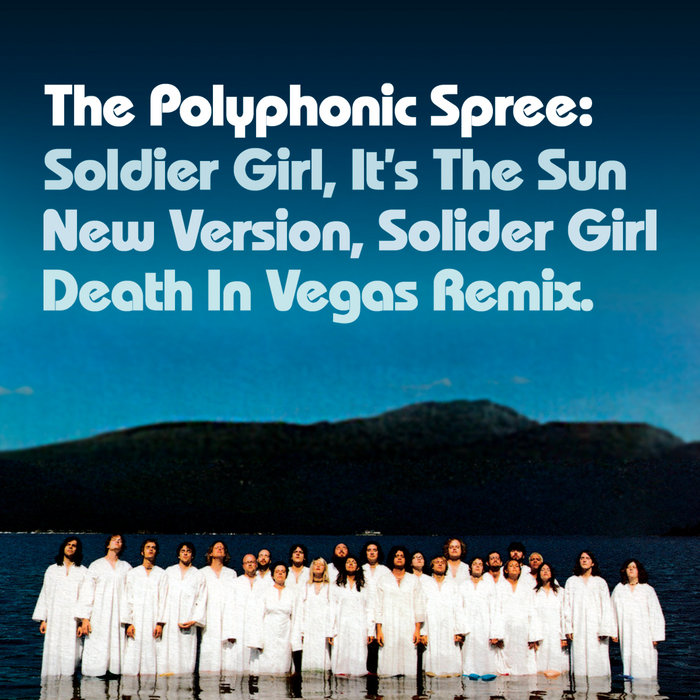 Soldier Girl | The Polyphonic Spree