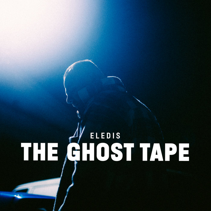 THE GHOST TAPE | ELEDIS
