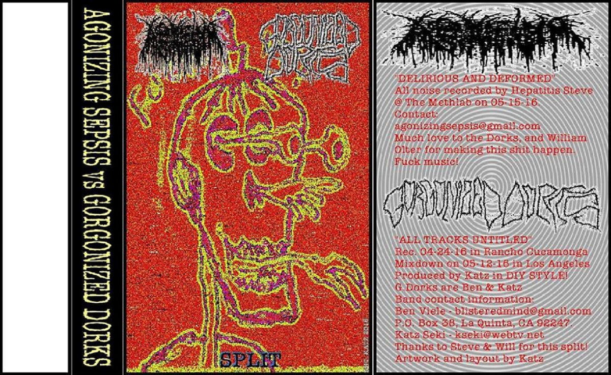 GORGONIZED DORKS SPLIT TAPE | AGONIZING SEPSIS