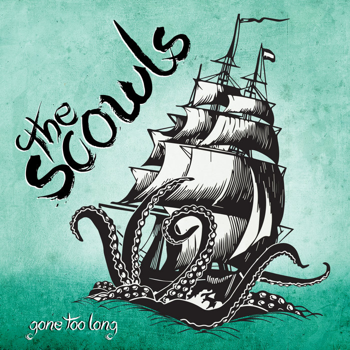 Gone Too Long | The Scowls
