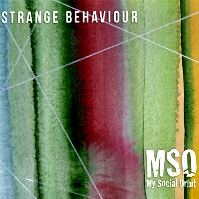 Strange Behaviour | My Social Orbit