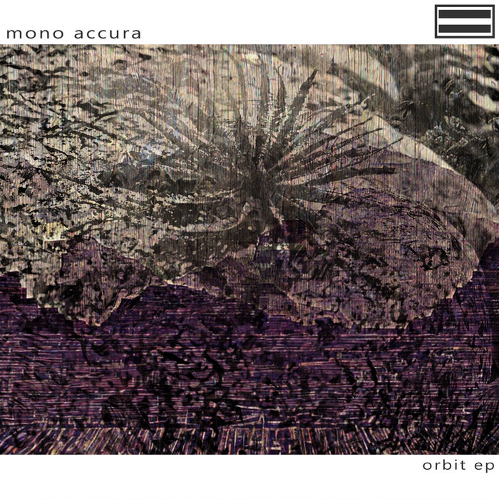 orbit ep | mono accura