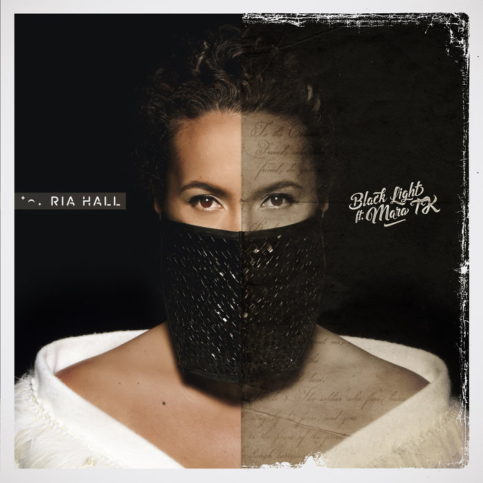 Black Light ft. Mara TK | Ria Hall