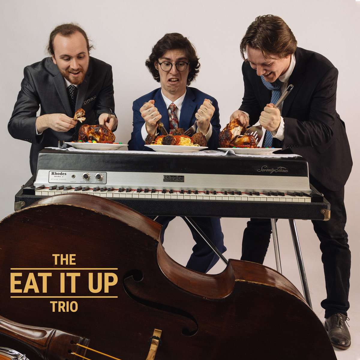 Eat It Up | The Eat It Up Trio