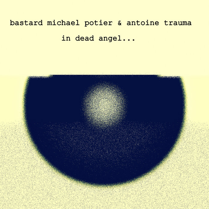 Michael Potier & Antoine Trauma - Dead Angel | Plataforma Recs