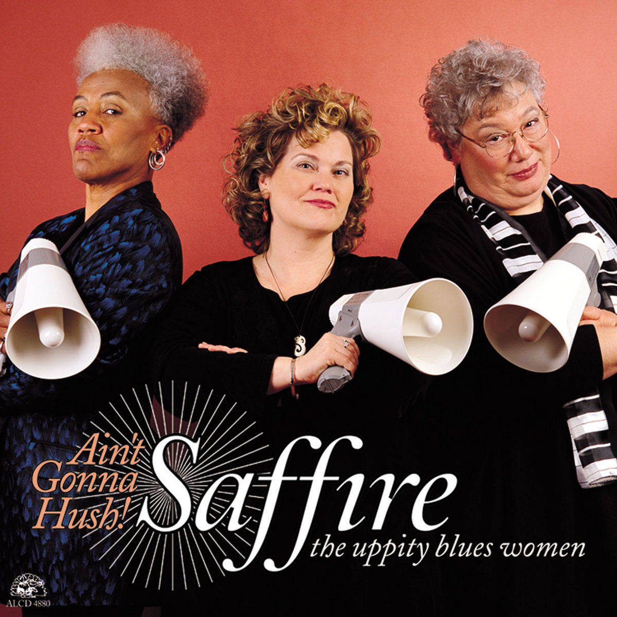 Ain't Gonna Hush! | Saffire—The Uppity Blues Women