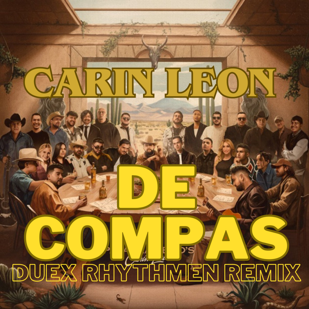 Carin Leon - De Compas (Duex Rhythmen Club Remix) | Duex Rhythmen