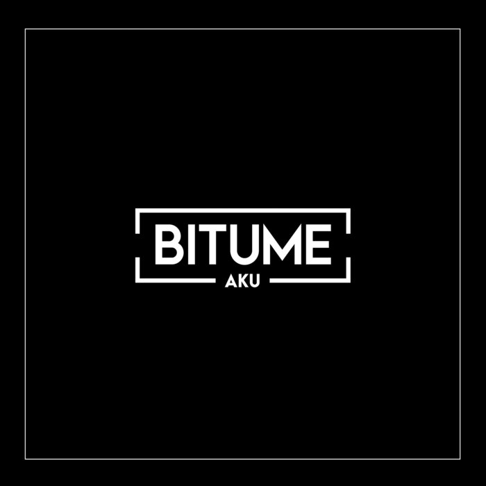 Aku | Bitume | Rookie Records