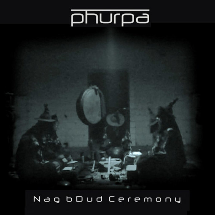 Nag Bdud Ceremony | Phurpa