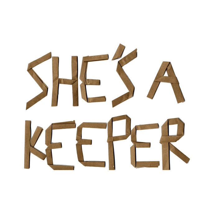 She's A Keeper | She's A Keeper