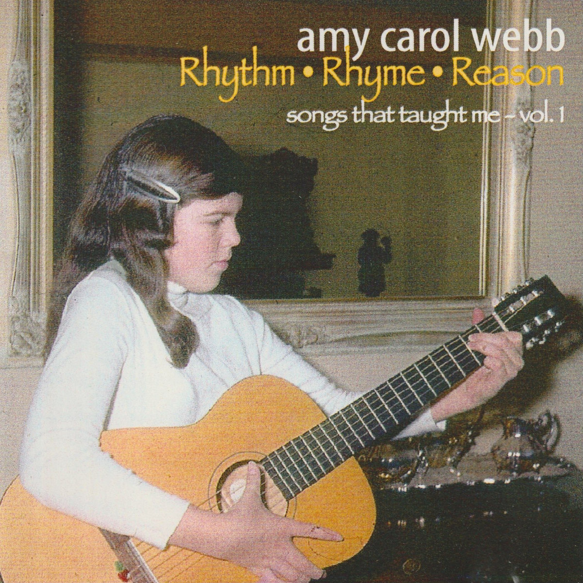 Rhythm Rhyme Reason - songs that taught me, Vol.1 | Amy Carol Webb