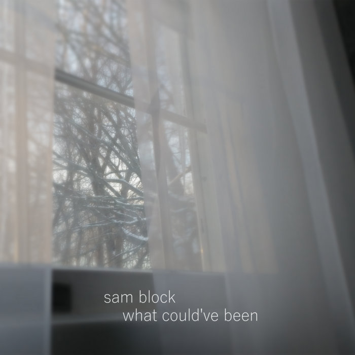 what could've been | Sam Block | Solemn Oak Records