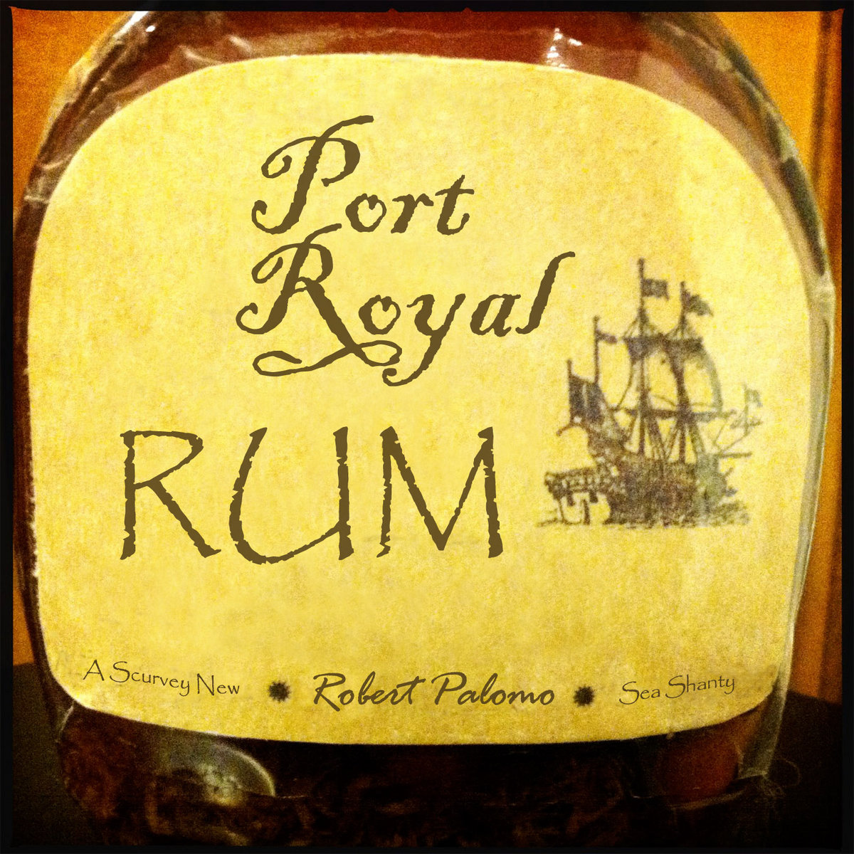 Port Royal Rum | Robert Palomo - New Old Sea Shanties & Songs