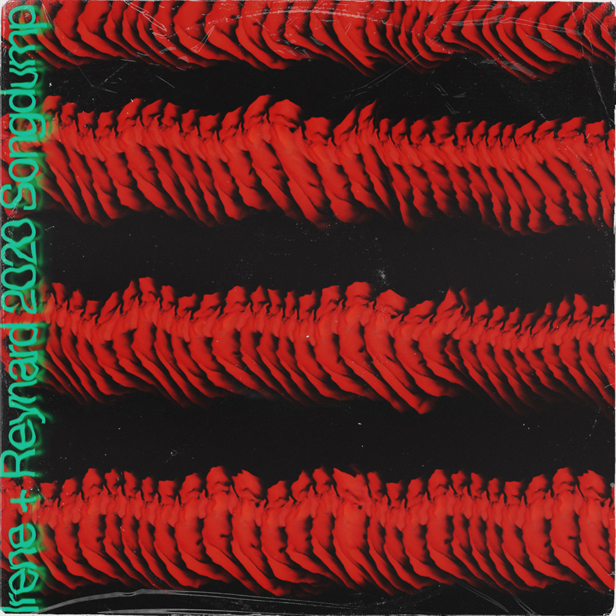 Irene + Reynard 2020 Songdump | Bailey Judd