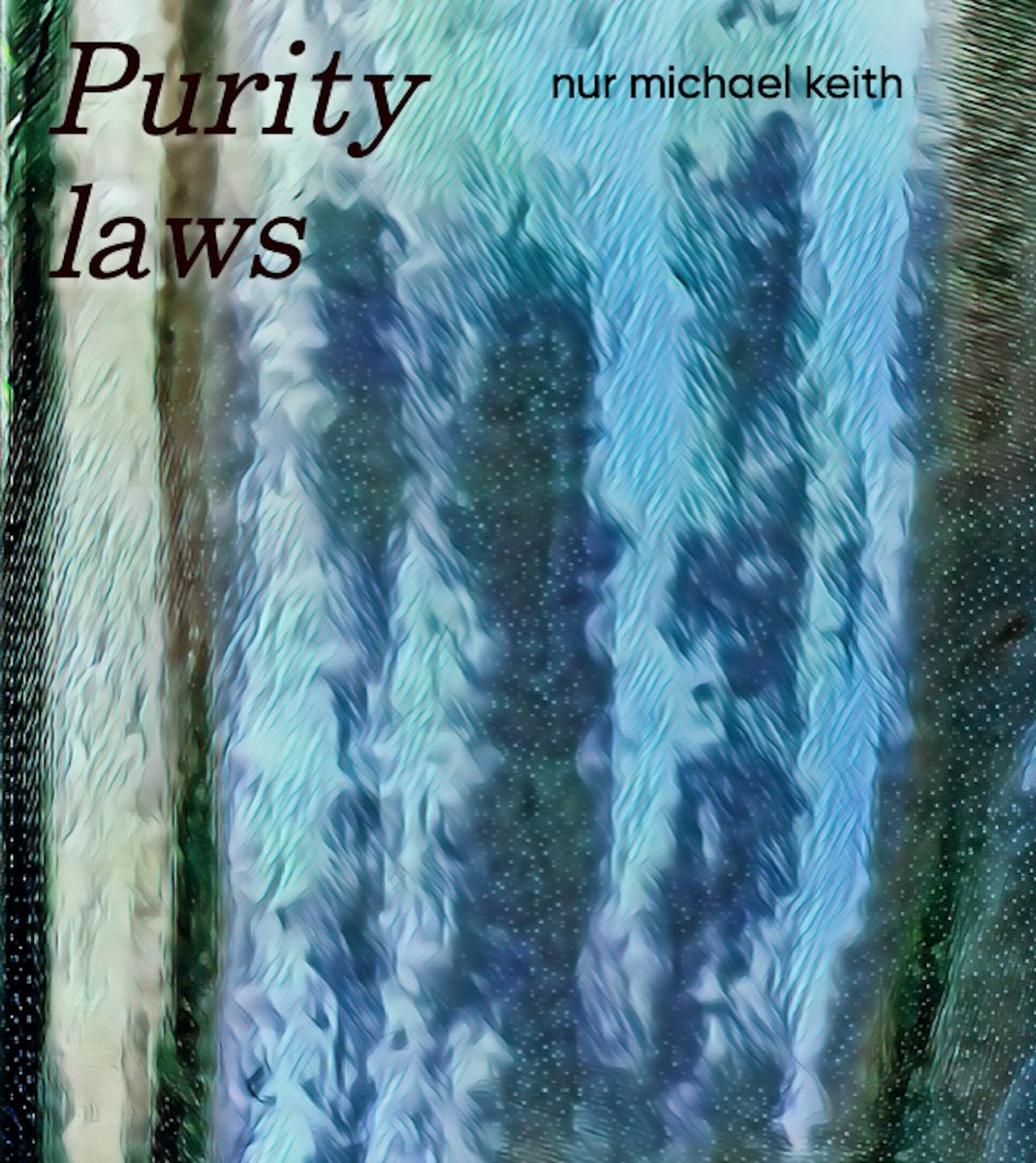 Purity Laws | Nur Michael