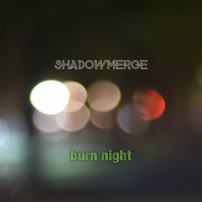 burn night | Shadowmerge