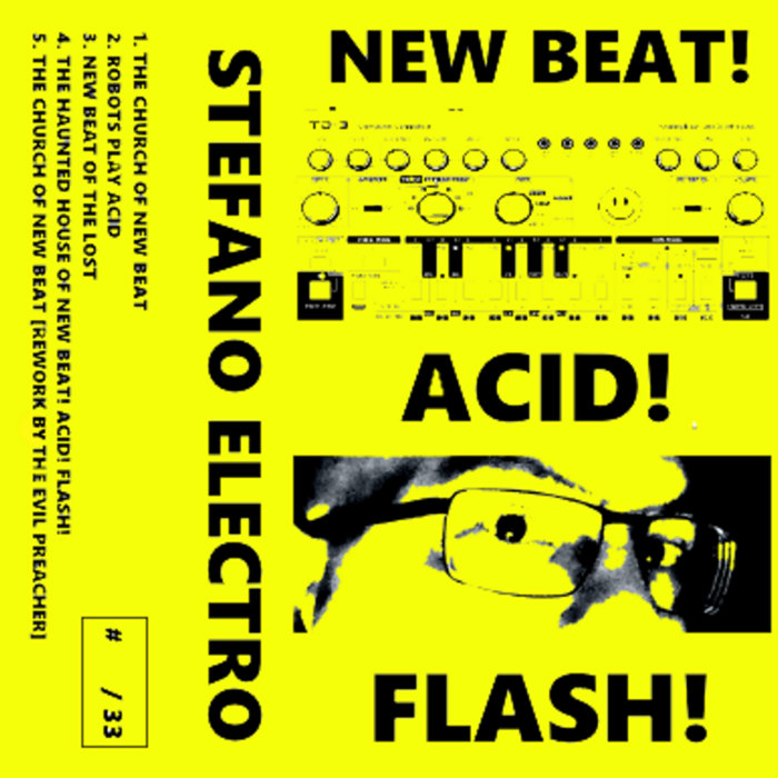 New Beat! Acid! Flash! | Stefano Electro