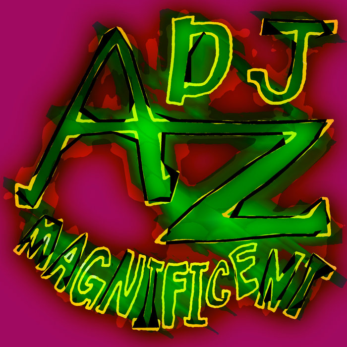 Magnificent | DJAZ Productions | DJAZ