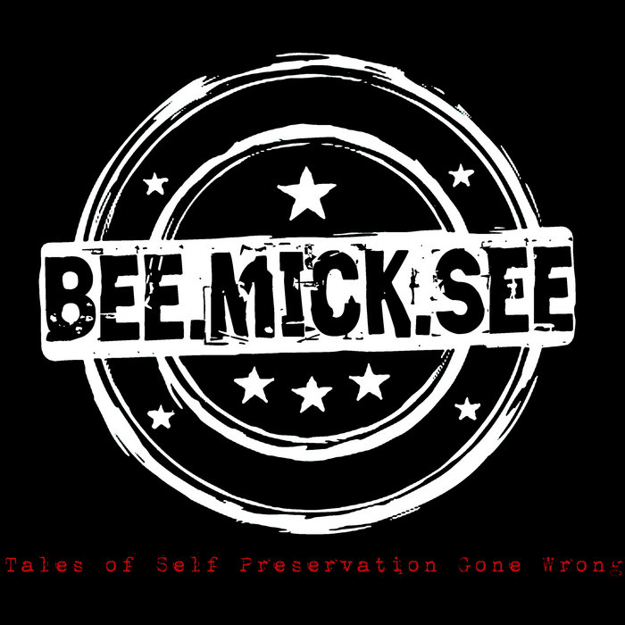 Tales of Self Preservation Gone Wrong | Bee Mick See