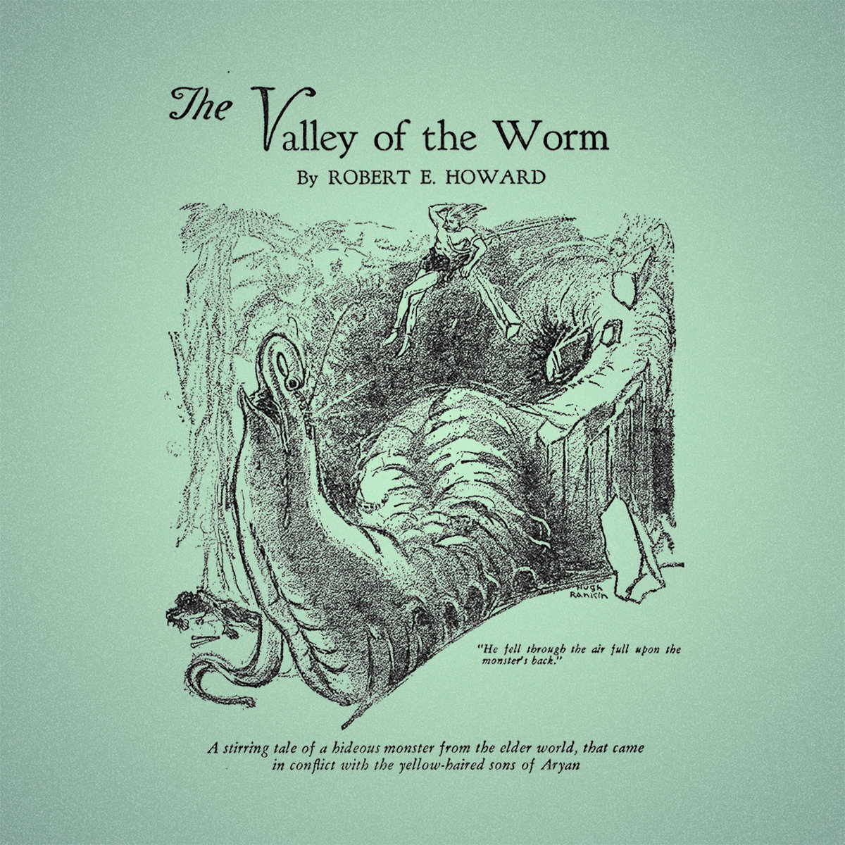 The Valley of the Worm by Robert E. Howard | The Eldritch Archives