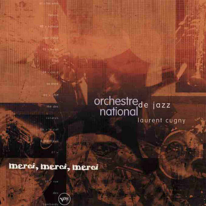 Merci, merci, merci | Orchestre National de Jazz