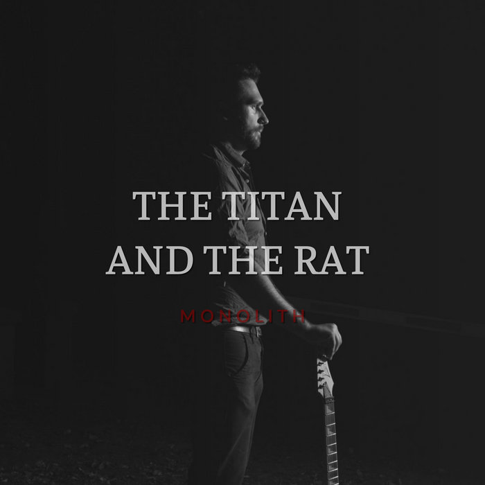The Titan and the Rat | Monolith