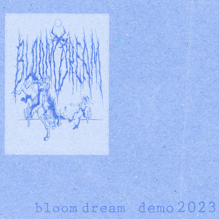 bloom dream demo 2023 | Bloom Dream