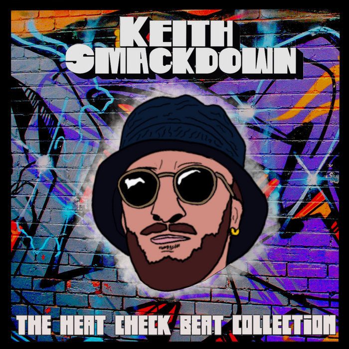The Heat Check Beat Collection | Keith Smackdown