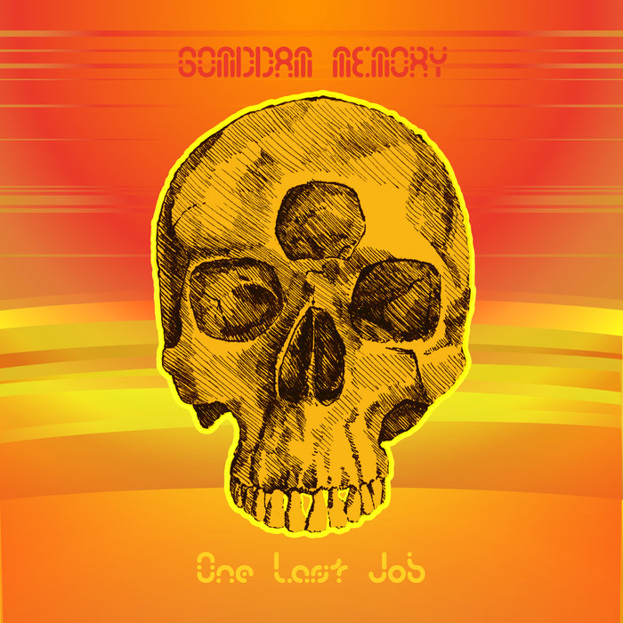 One Last Job | Gomddam Memory