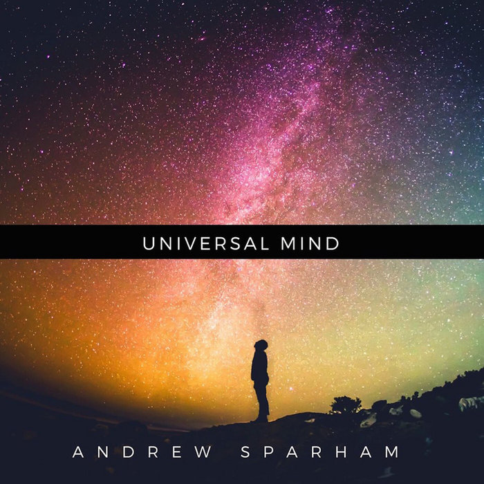 Universal Mind | Andrew Sparham