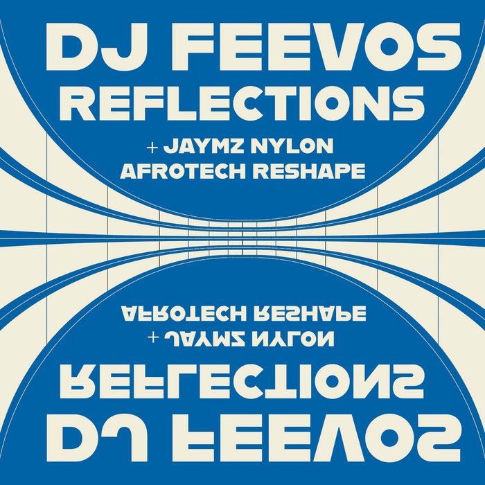 Reflections | DJ Feevos | Nylon Trax