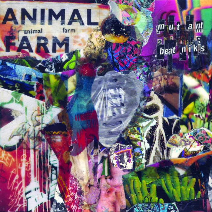 Animal Farm | Mutant Beatniks | Oxidation