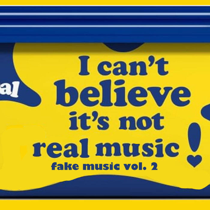I Can't Believe It's Not Real Music! Fake Music Vol. 2 | Totally Fake Music