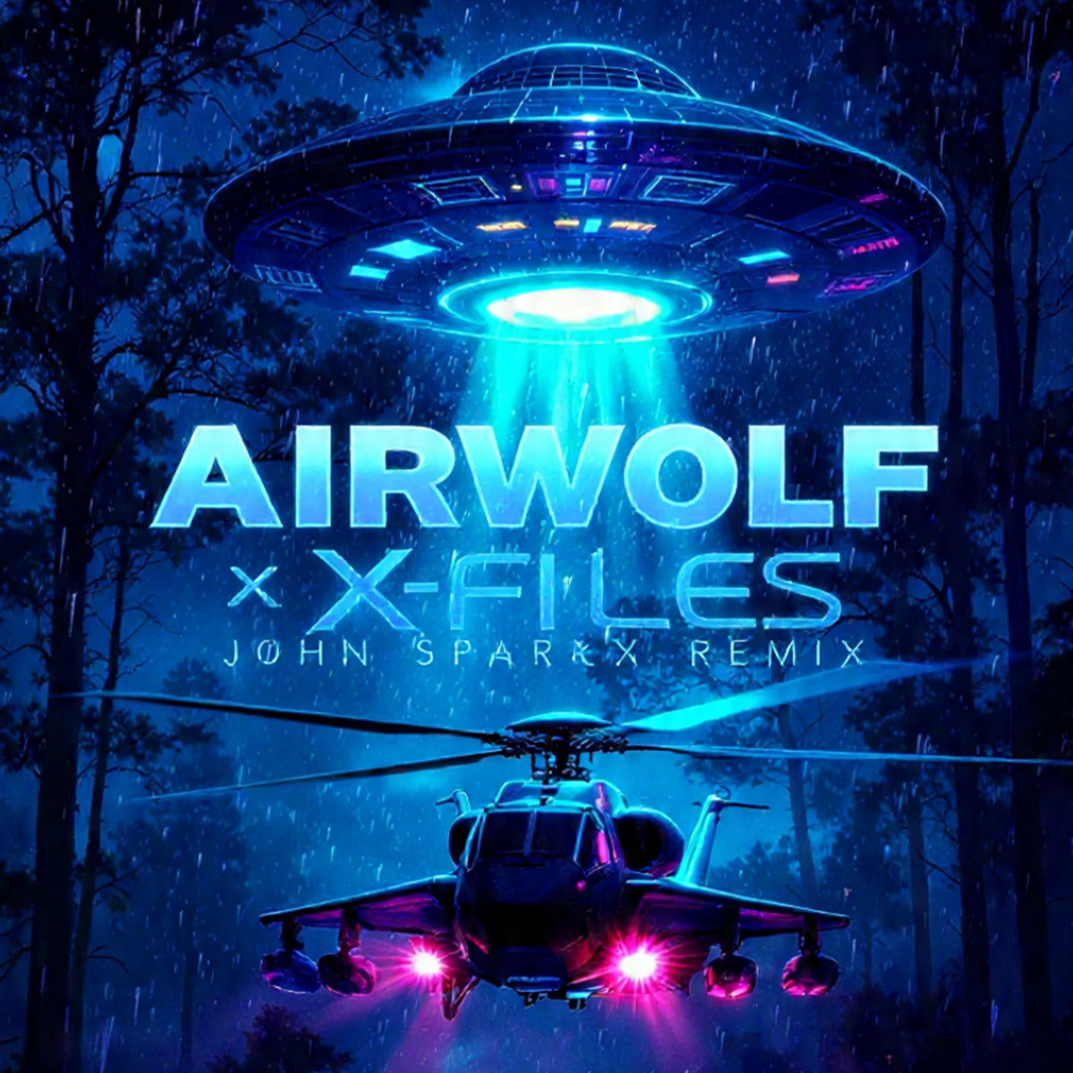 Airwolf x X-Files (John Sparxx remix) | John Sparxx