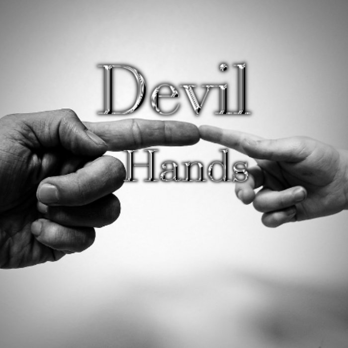 Devil Hands - Single | Everlasting Space
