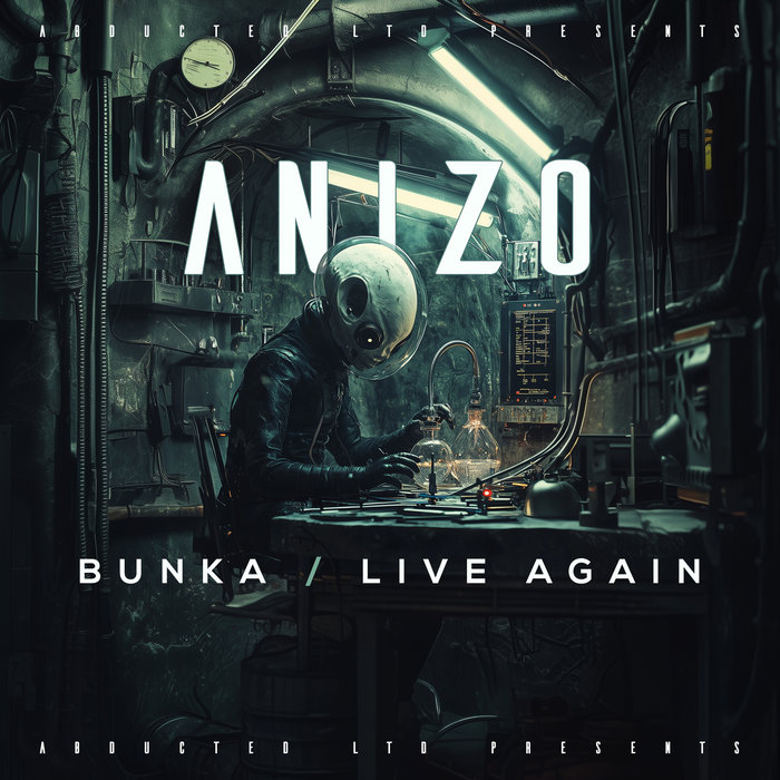 Bunka / Live Again | Anizo | Abducted Records & Abducted LTD