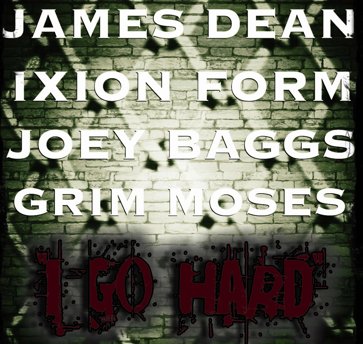 I GO HARD James Dean feat Ixion Form, Joey Baggs + Grim Moses (The ...