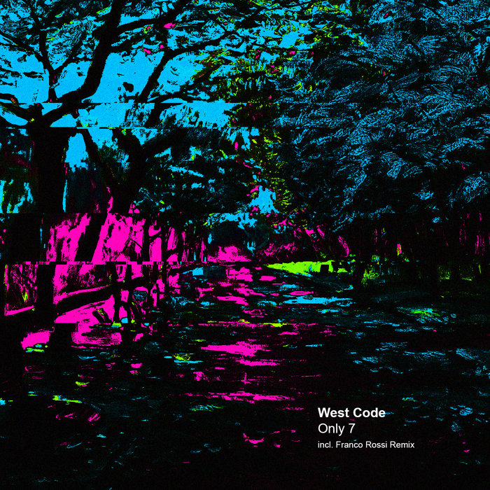 West Code - Only 7 (Original Mix) | Xelima Records