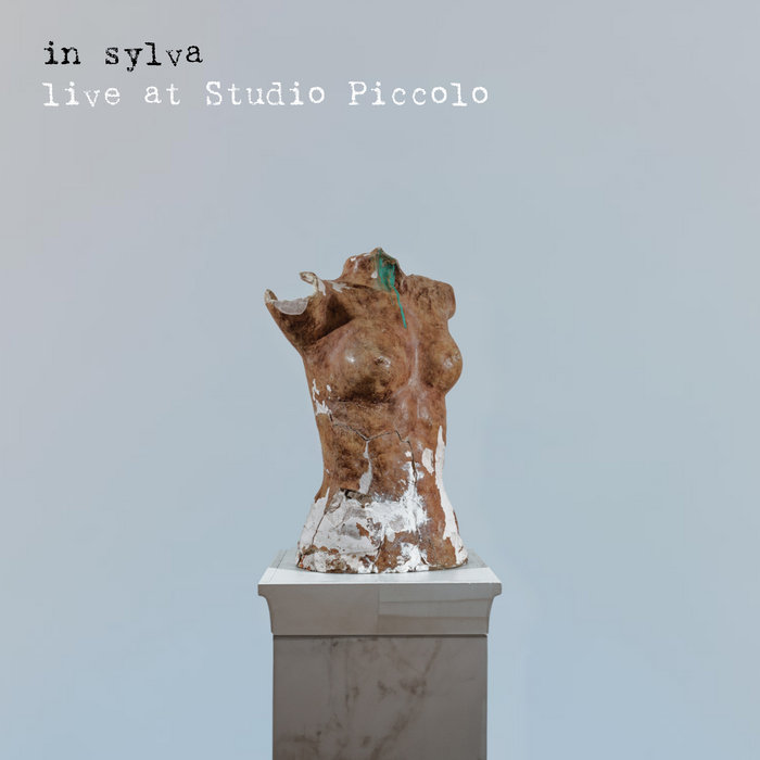 Live at Studio Piccolo | In Sylva