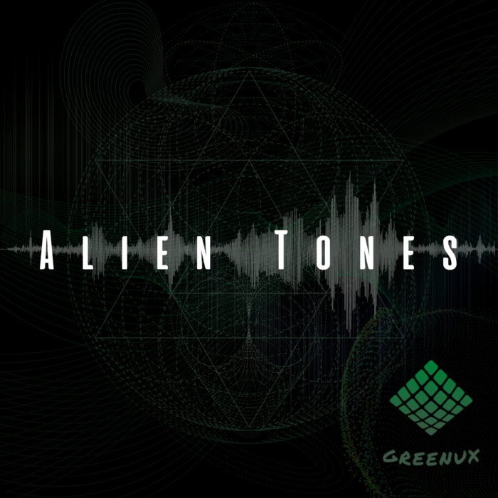 Alien Tones | Greenux