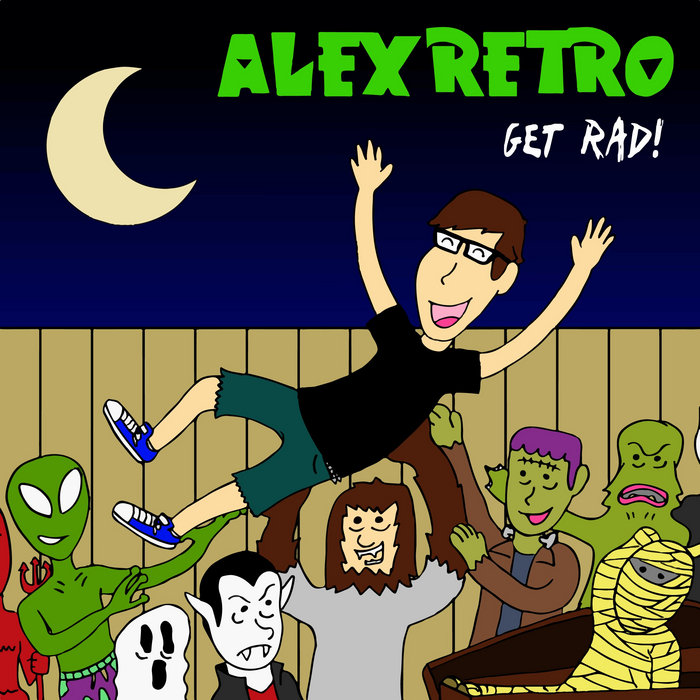 Get Rad! | Alex Retro