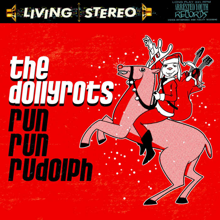 Run Run Rudolph | The Dollyrots