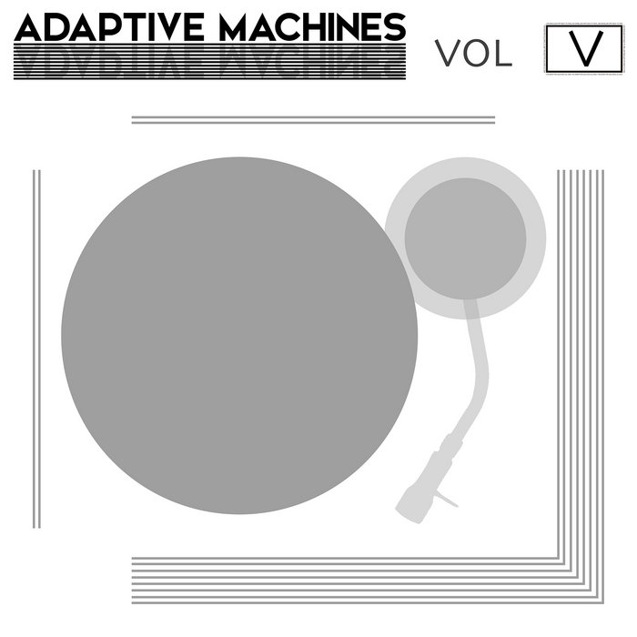 VOL V | Adaptive Machines