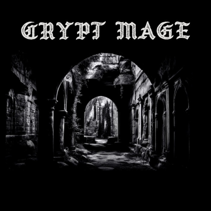 Demo I | Crypt Mage