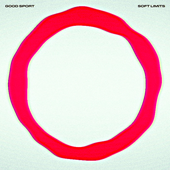Soft Limits | Good Sport | Misra Records