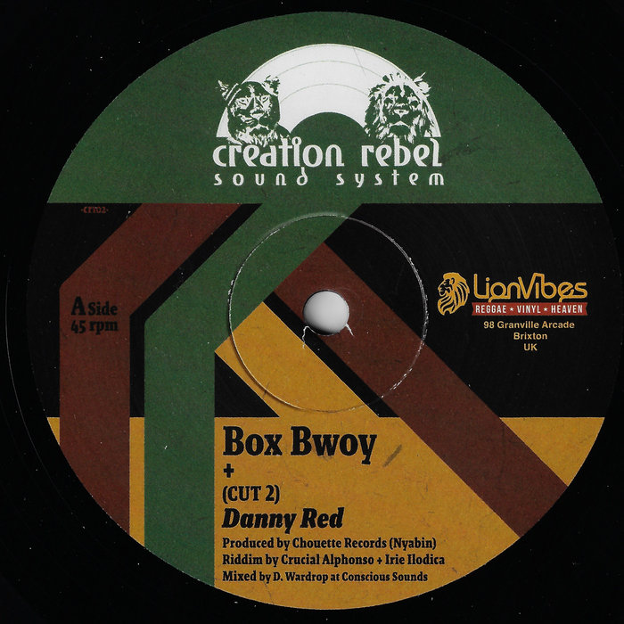 Box Bwoy | Danny Red / Aba Ariginal | Lion Vibes